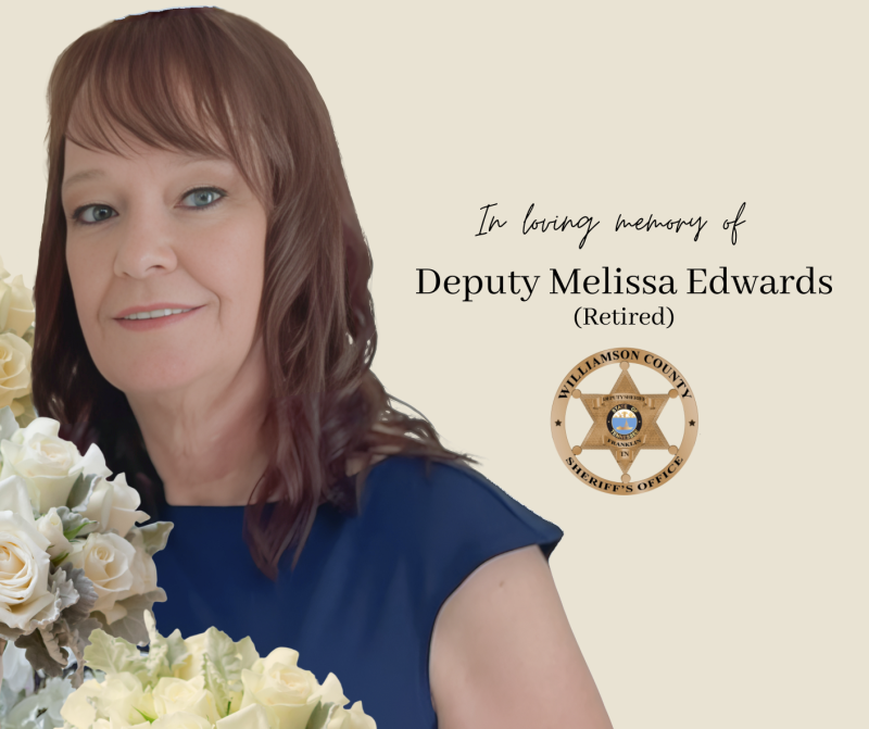 In Memory Of Our Friend, Deputy Melissa Edwards (Retired) - Williamson ...